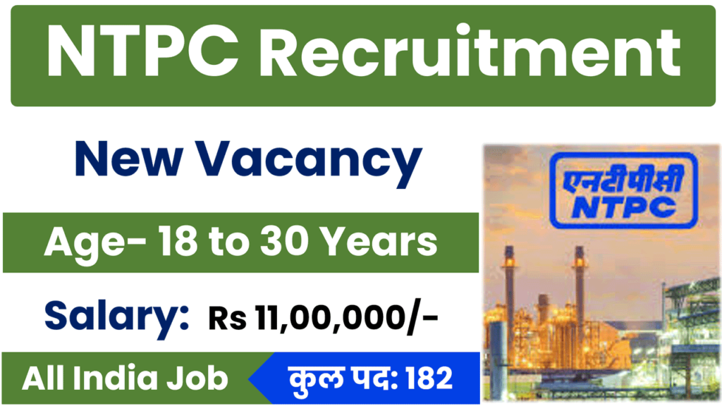 NTPC Recruitment 2025 Notification: 391 Posts Full Information